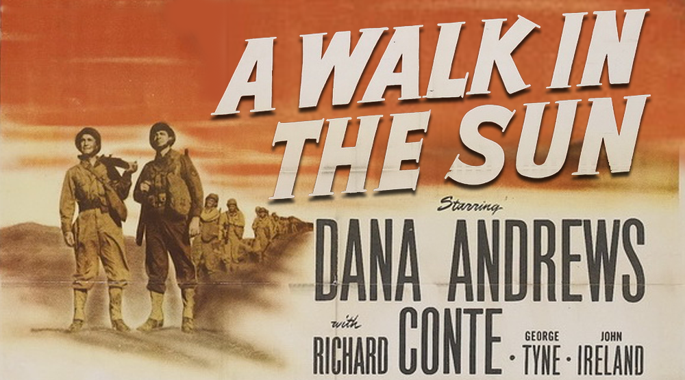 A Walk in the Sun | BACKLIGHT